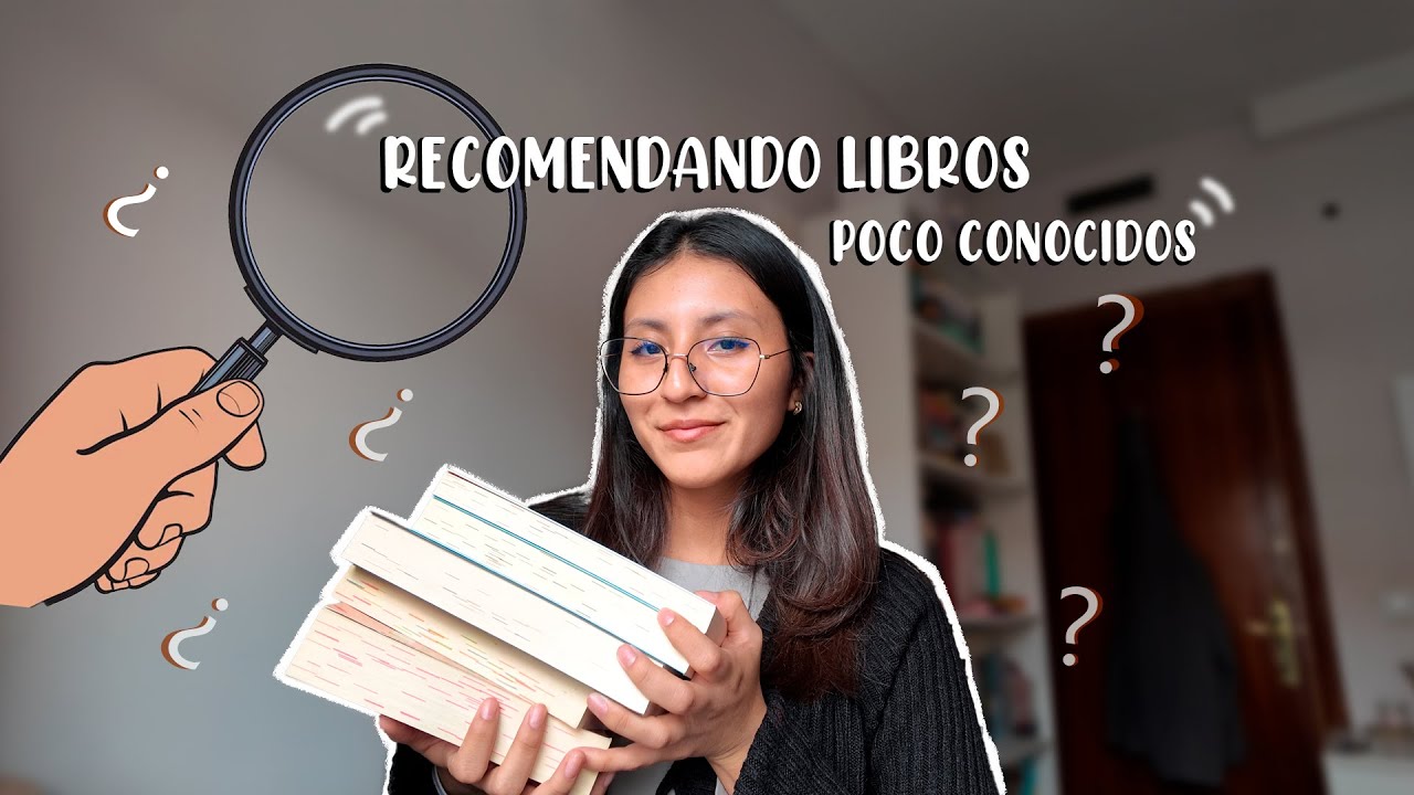 Recomendando libros poco conocidos - YouTube