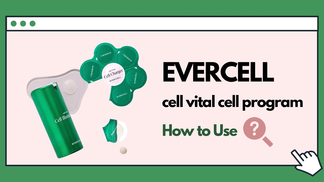 How To Use ️ Evercell Cell Vital Cell Program 에버셀 셀 바이탈 셀 프로그램 사용법 Youtube