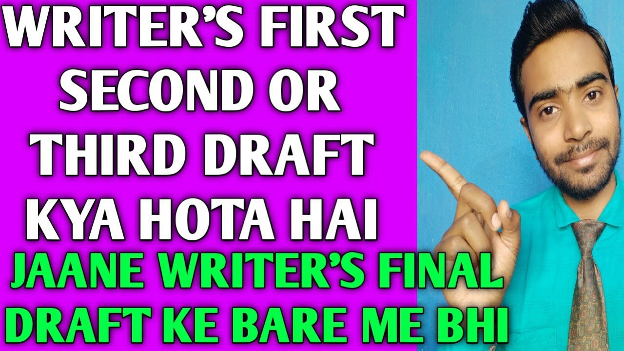 Stages of script writing | What is writers first, second and third ...