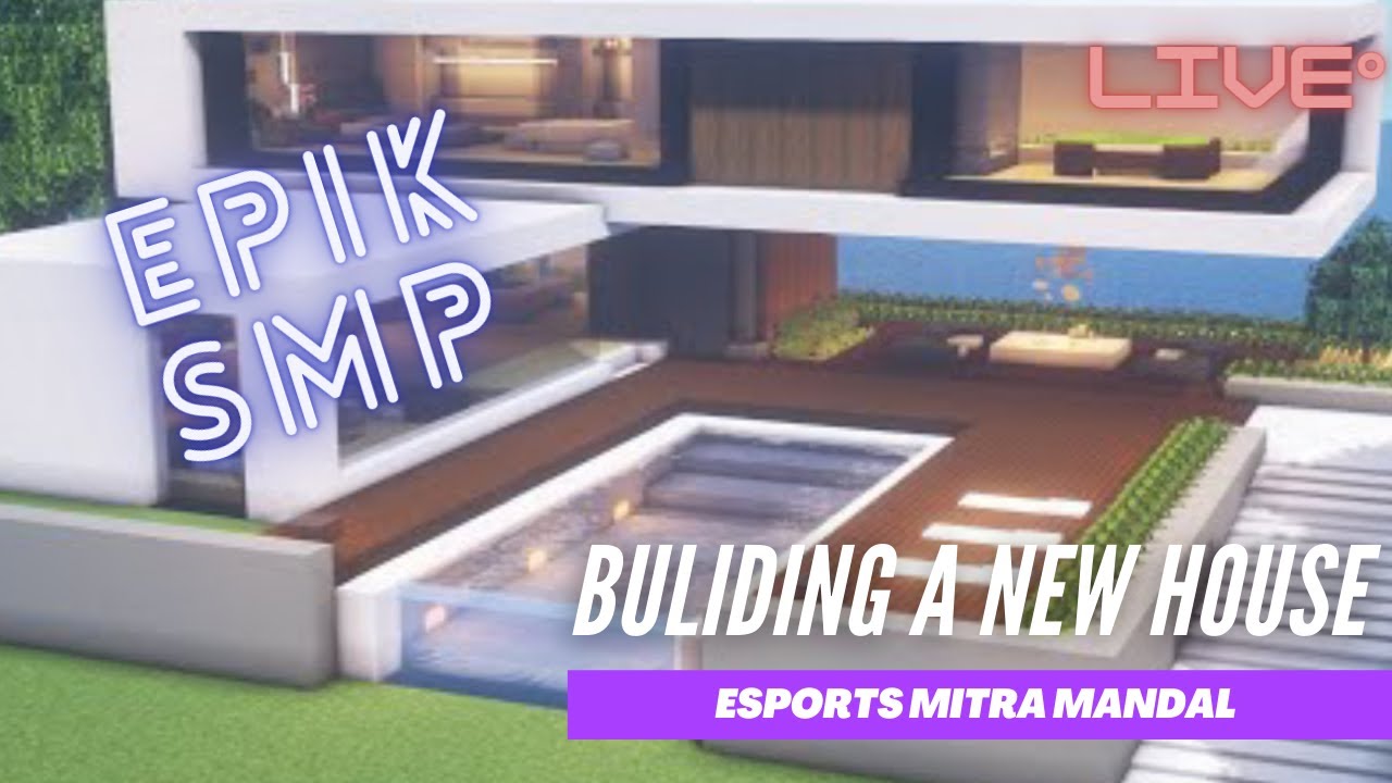 Building a new house | Epik SMP #Day 11 - YouTube