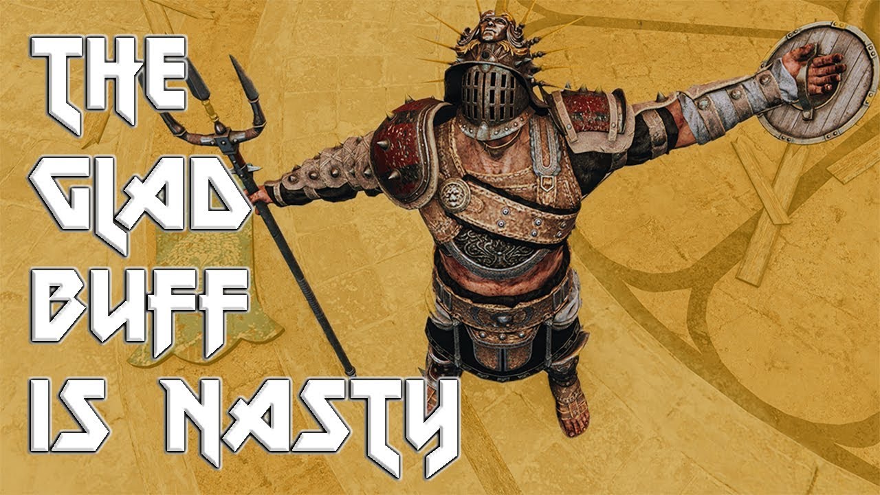 The Glad Buff is NASTY | Gladiator Duels [For Honor] - YouTube