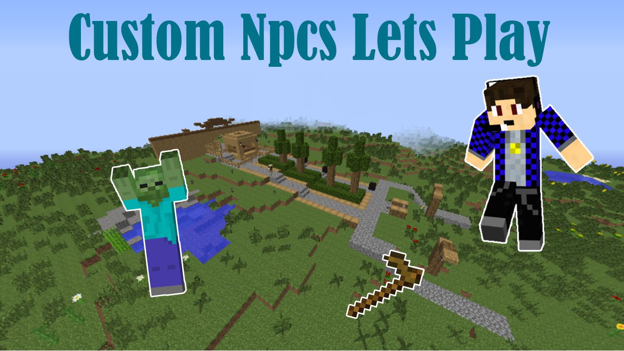 Minecraft - Custom Npcs Lets Play - Episode 2 Part 2: Finishing Showing ...