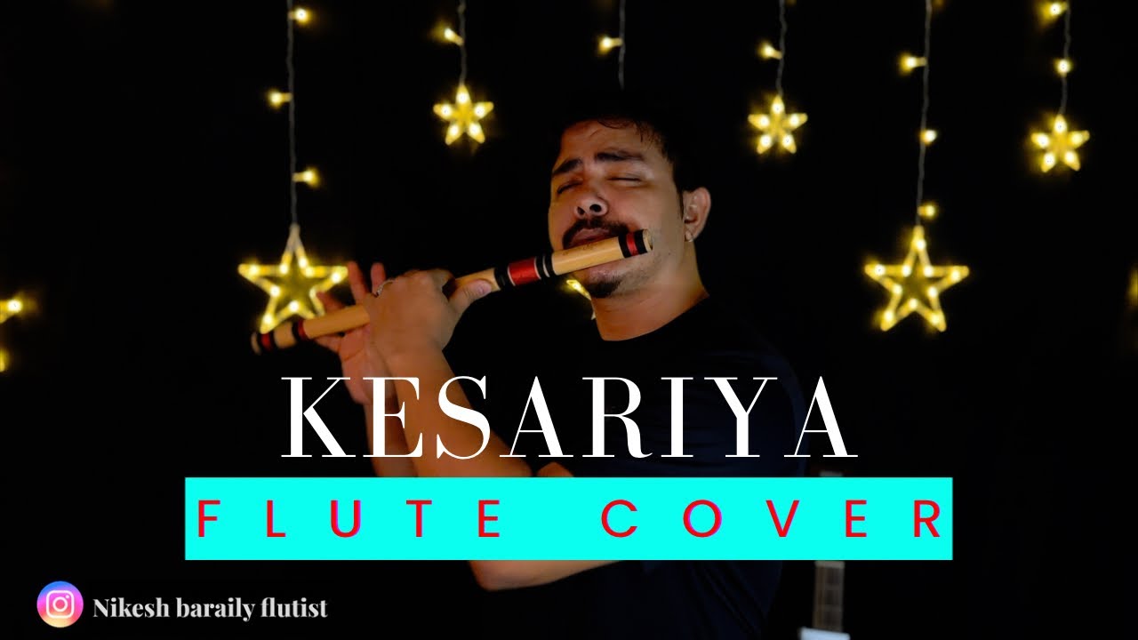 Kesariya (BRAMHASTRA)-Arijit Singh | Ranbir Kapoor |Flute Cover by ...