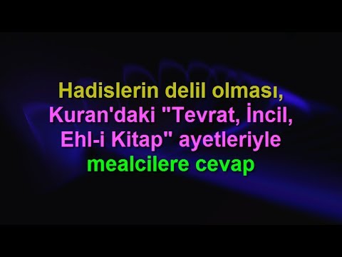 Hadislerin delil olması, Kuran'daki \