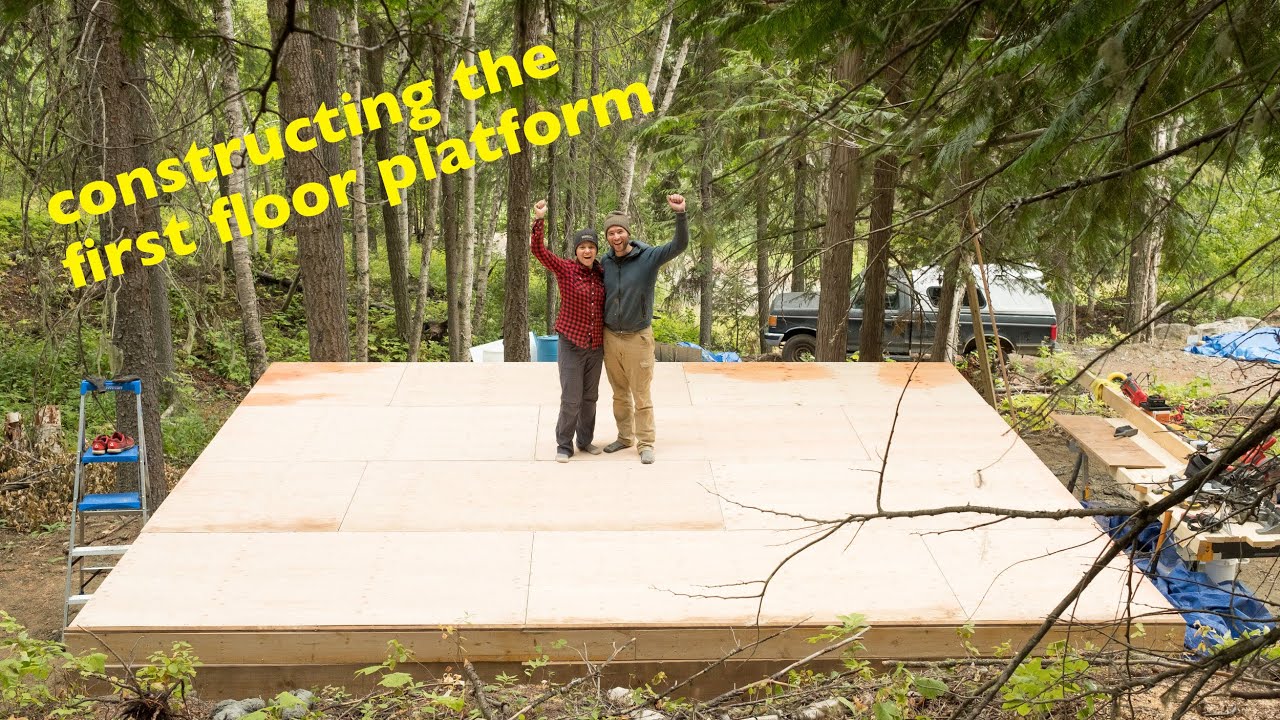 Constructing the first floor platform for our cabin in the forest ...