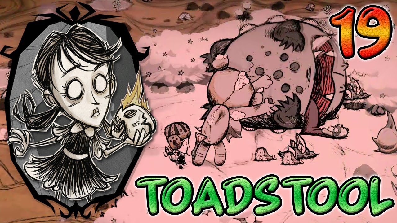 Don't Starve Together #19 | TOADSTOOL | GUIA DE WILLOW | Español - YouTube