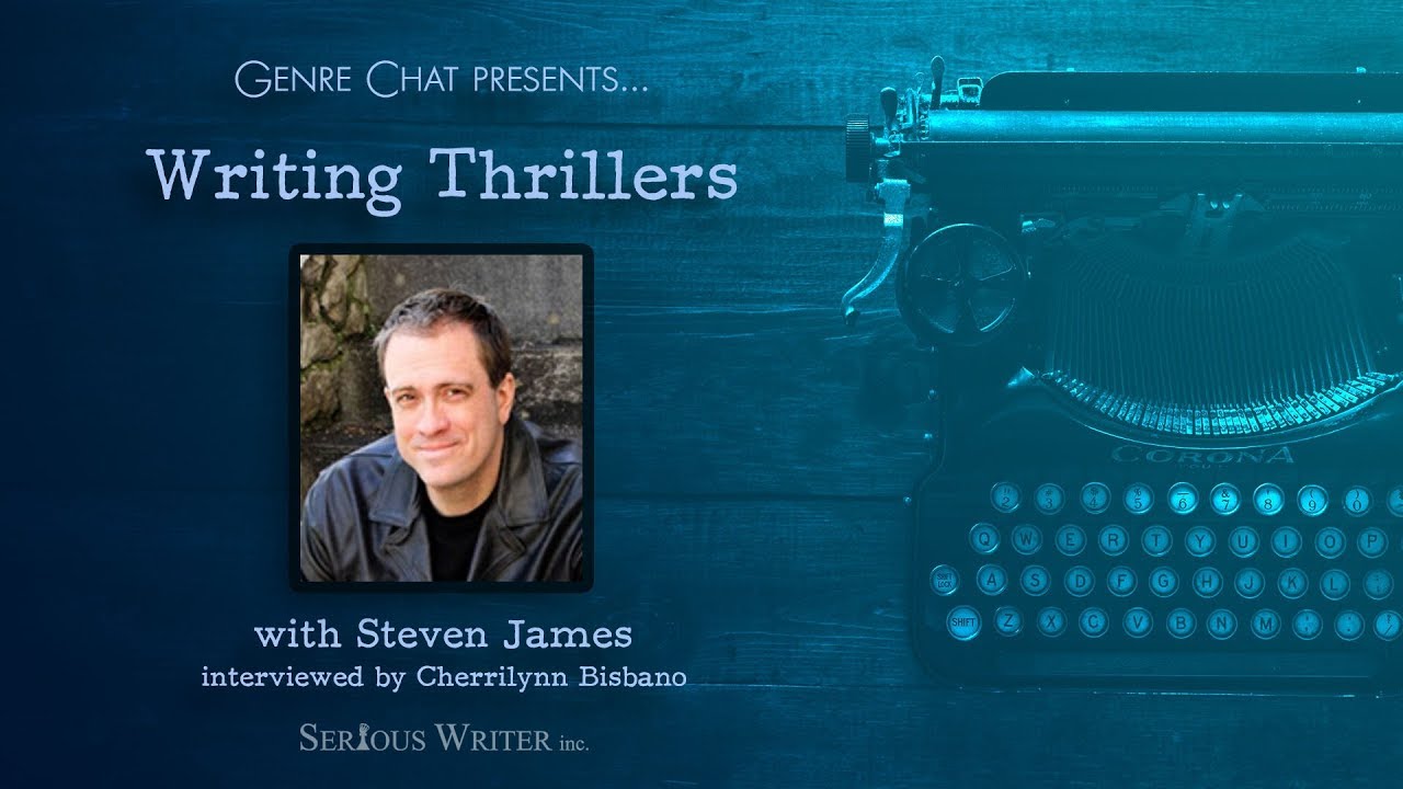 Writing Thrillers with Steven James - YouTube