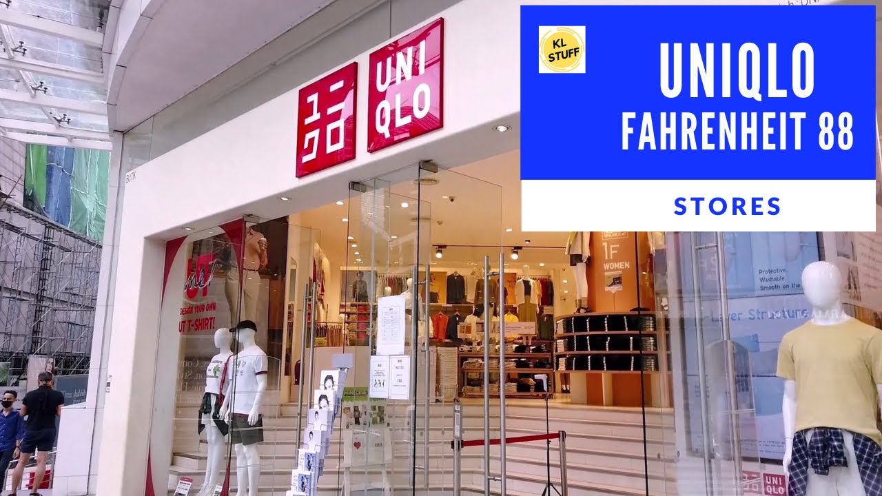 Uniqlo Fahrenheit 88, Bukit Bintang | 2021 - YouTube