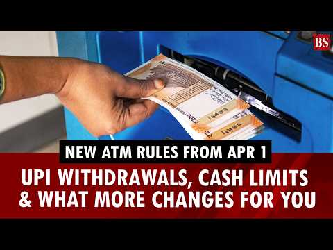 New ATM rules from April 1: What changes and what it means for you