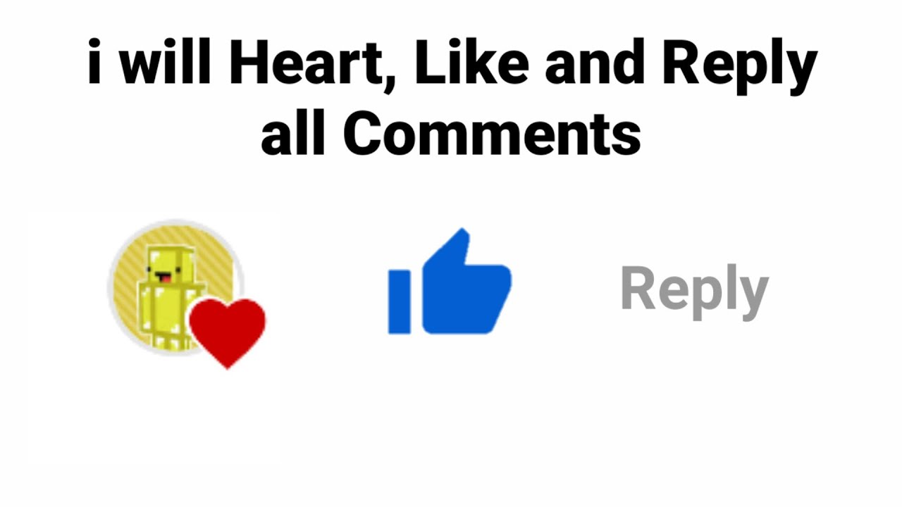 All Comments In All My Video Will Be Hearted Liked And Replied If I all-comments-in-all-my-video-will-be-hearted-liked-and-replied-if-i