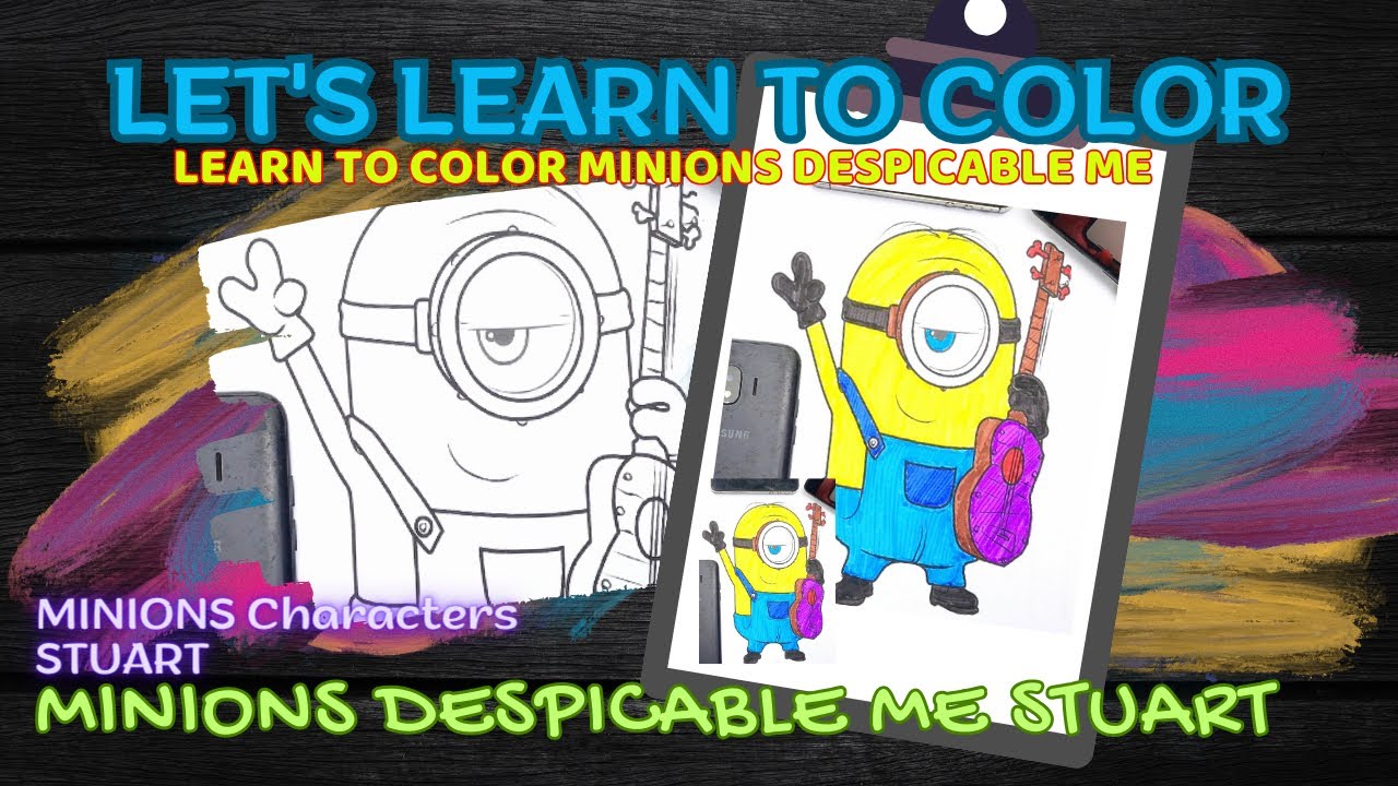 let's learn to COLOR MINIONS Despicable me PART2 | STUART PLAYING GITAR ...