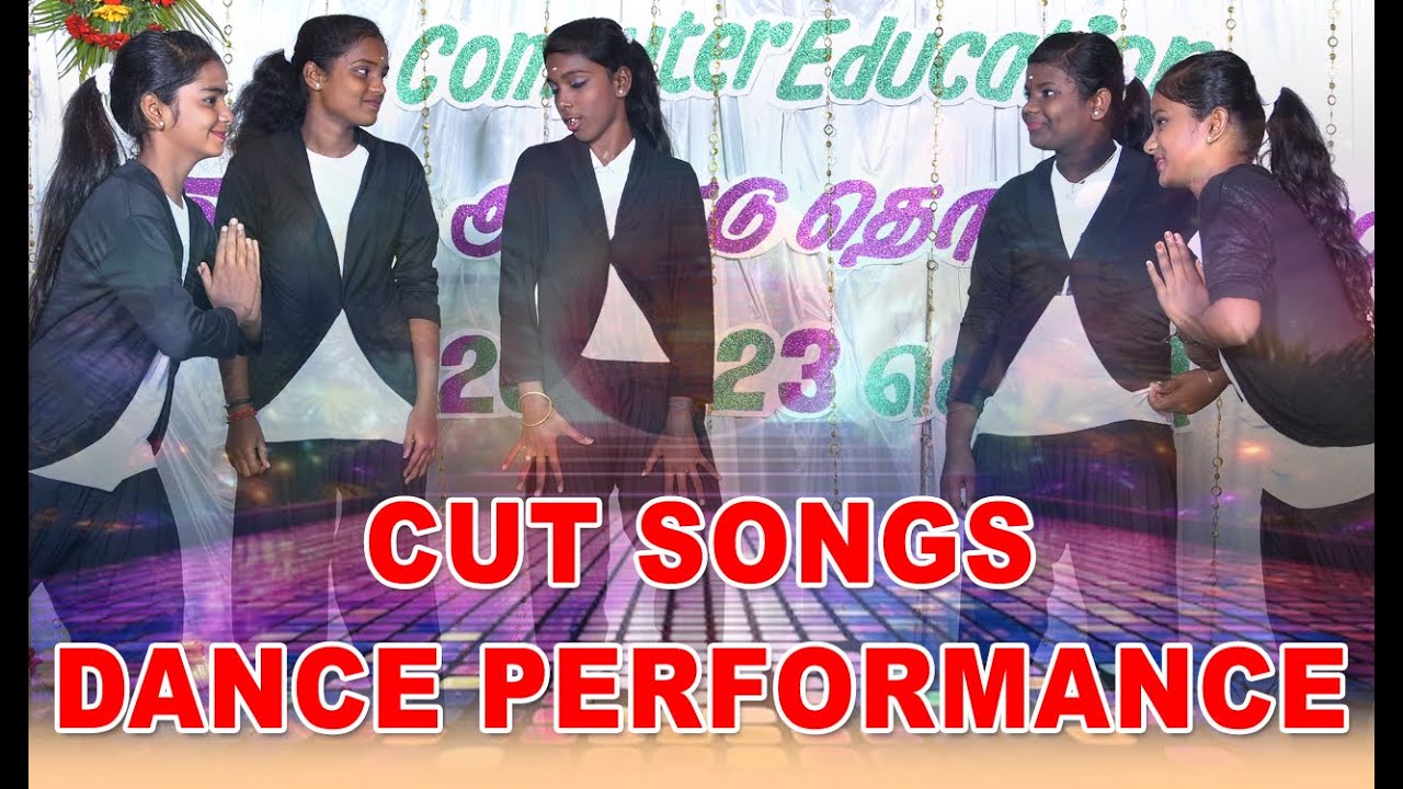 Cut Songs Performance || Annual Day 2022-2023 || Sri Murugan Computer ...