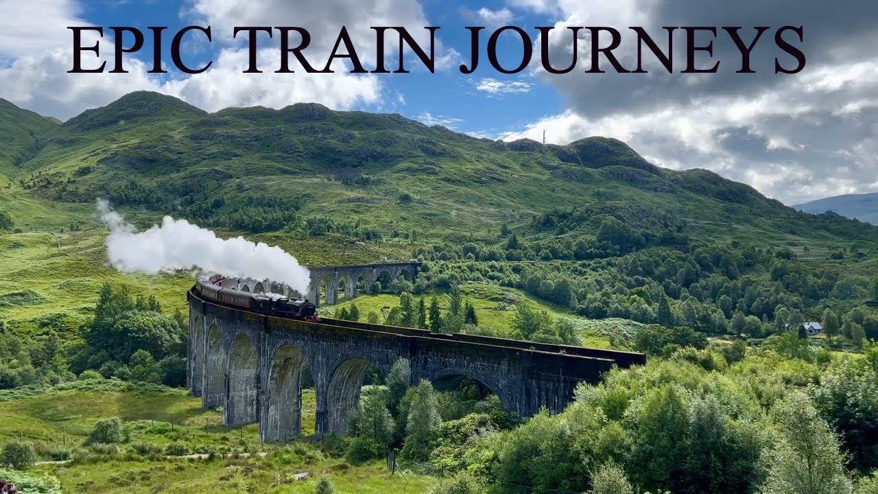 Epic Train Journeys Romance and Adventure - YouTube