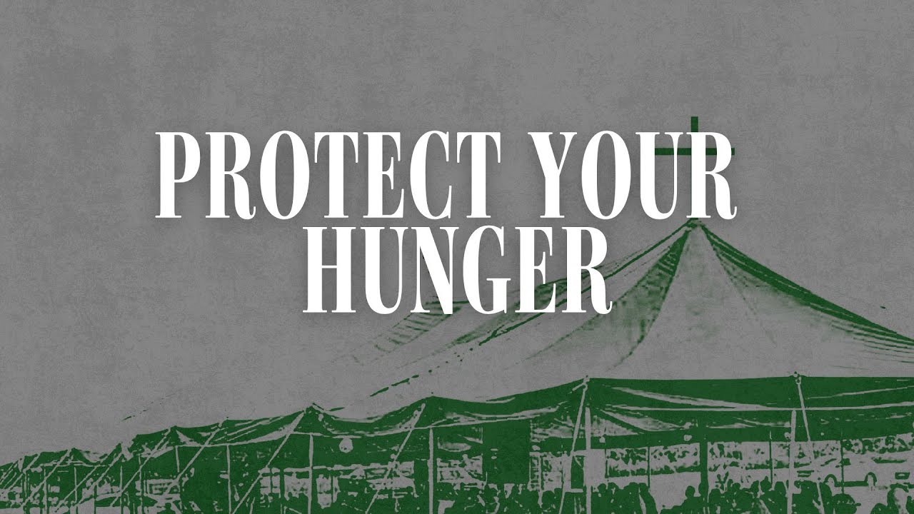 Protect Your Hunger | Pastor Andrew Pearson | Revival - YouTube