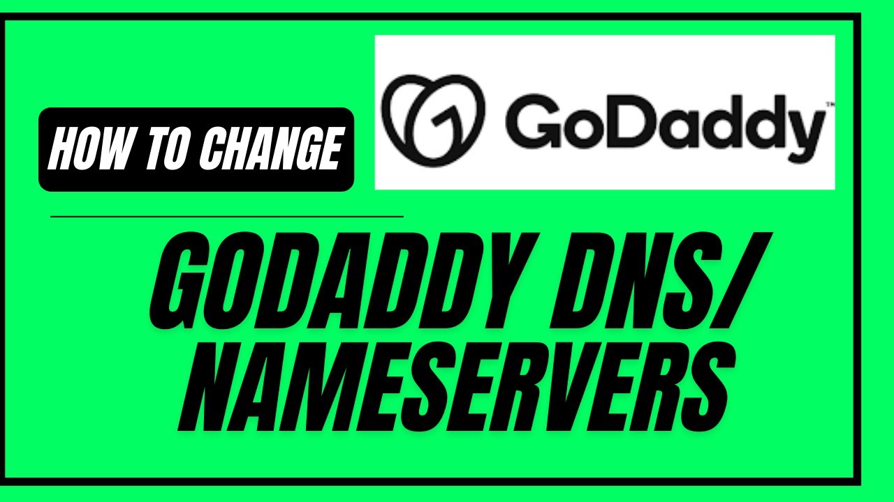 How To Change GoDaddy Domain DNS Or Add New Nameservers GoDaddy DNS How To Change GoDaddy Domain DNS Or Add New Nameservers GoDaddy DNS
