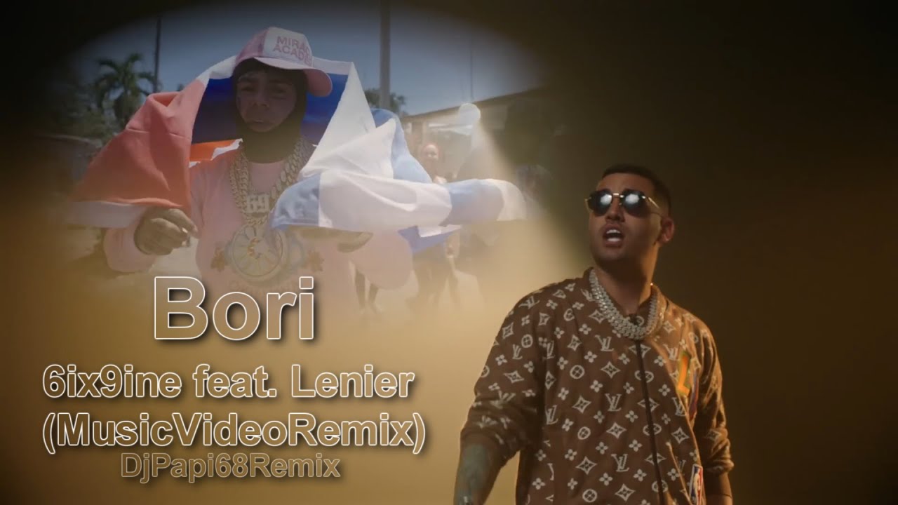 6ix9ine Bori feat Lenier DjPapi68Remix Remix 80bpm - YouTube