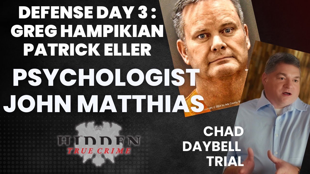 PSYCHOLOGIST DR JOHN MATTHIAS on CHAD DAYBELL TRIAL - YouTube