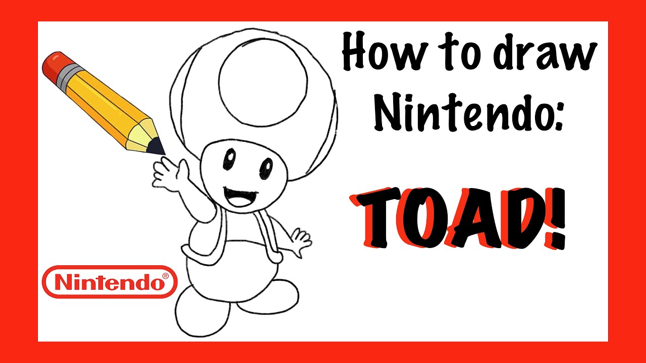 How To Draw Toad! | How To Draw | Art Videos For Kids - YouTube