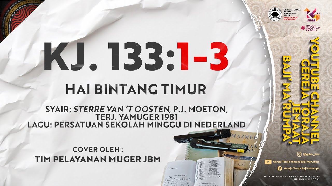 KJ 133:1-3 - Hai Bintang Timur | Tim Pelayanan Muger JBM - YouTube