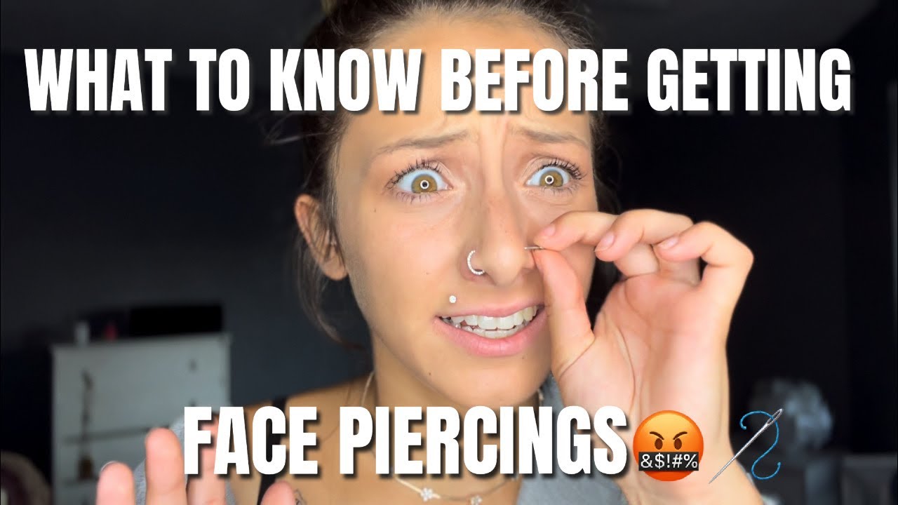 WHAT TO KNOW BEFORE GETTING FACE PIERCINGS..|| Brooke Sanchez - YouTube