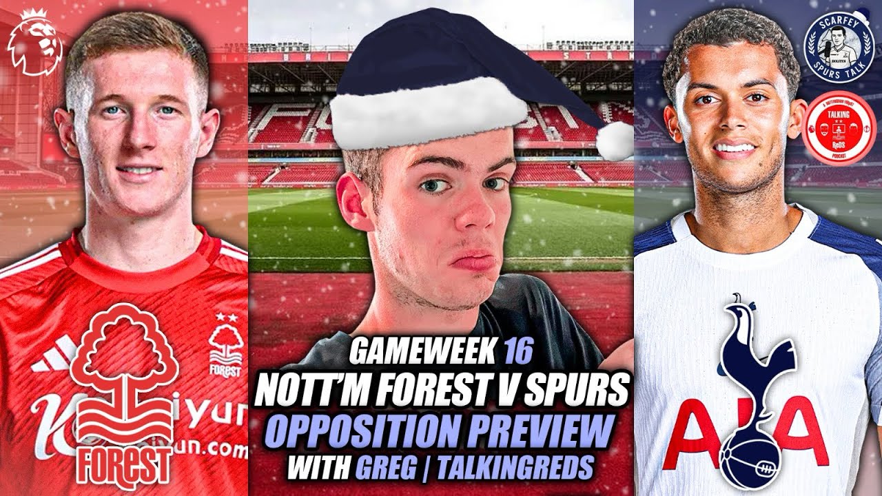 Nottingham Forest V Spurs - Opposition Preview with Talking Reds ...