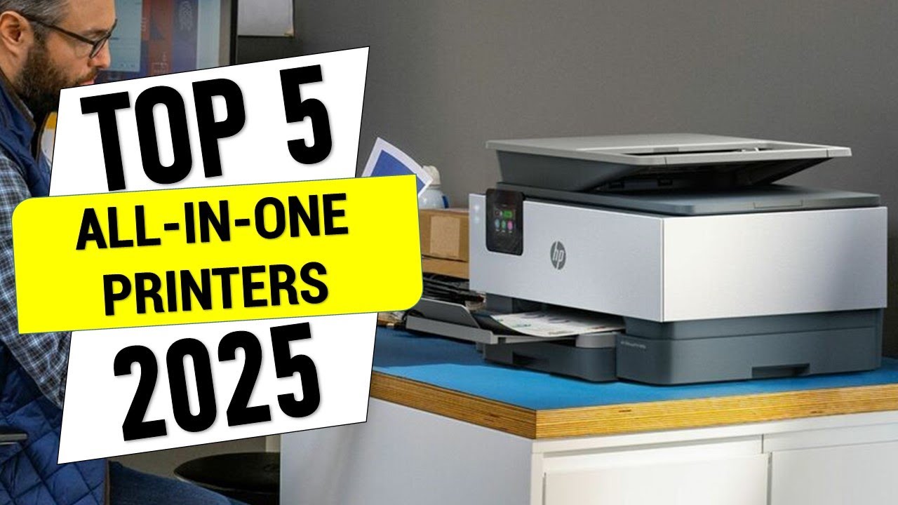 Top 5 Best All-in-One Printers for Home and Office in 2025 - YouTube