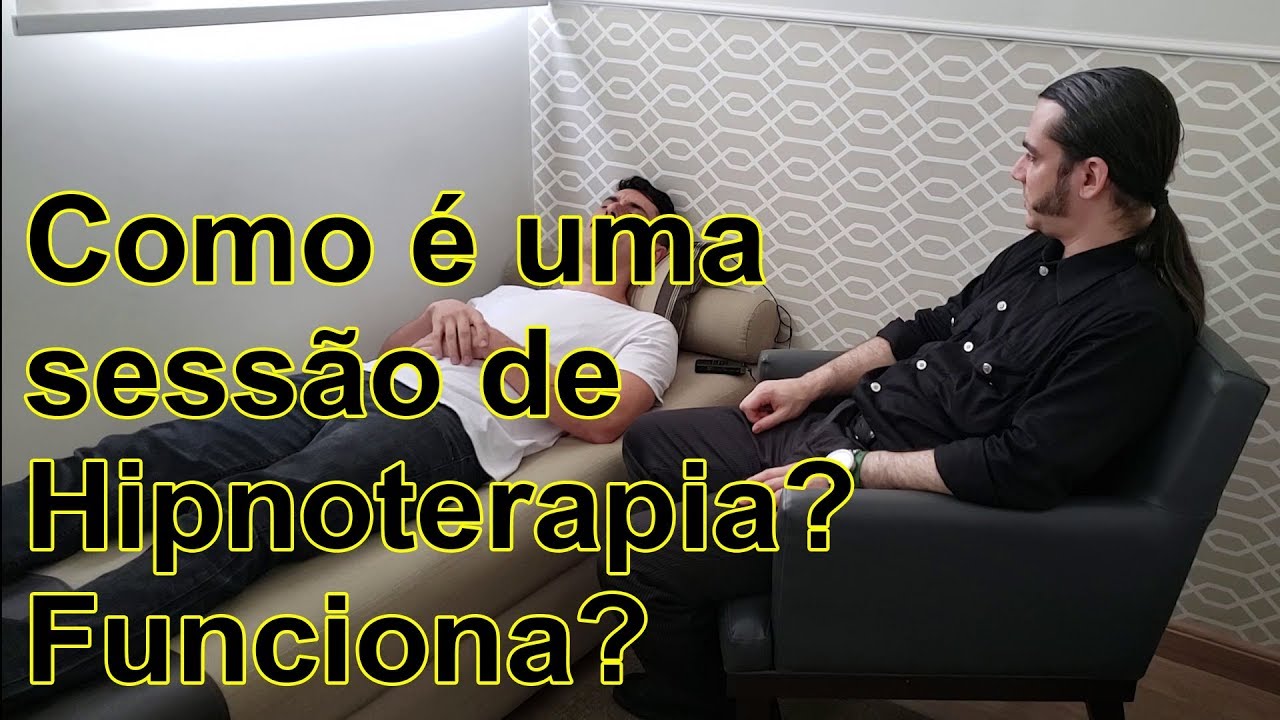 Como é uma sessão de Hipnoterapia, também chamada Hipnose Clínica - YouTube