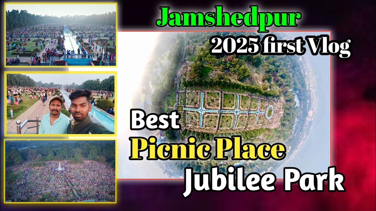 2025 First Vlogs In Jamshedpur Best Picnic Spot In JubileePark ...