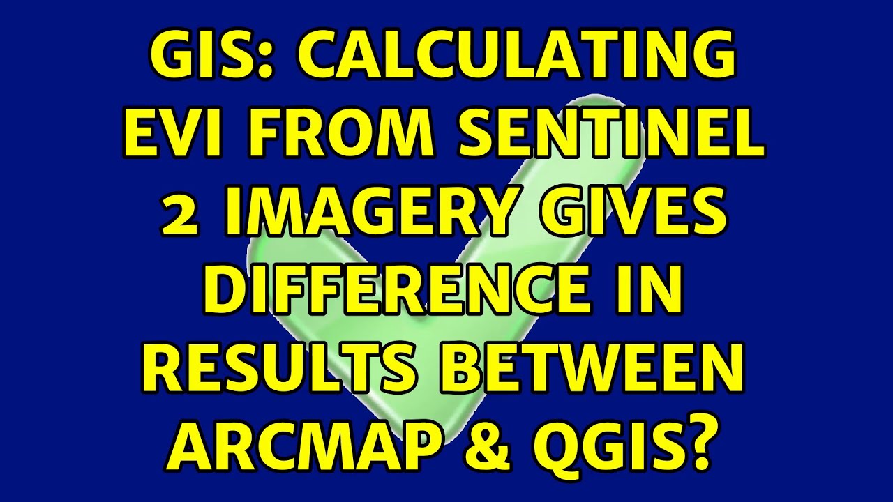 GIS: Calculating EVI from Sentinel 2 imagery gives difference in ...