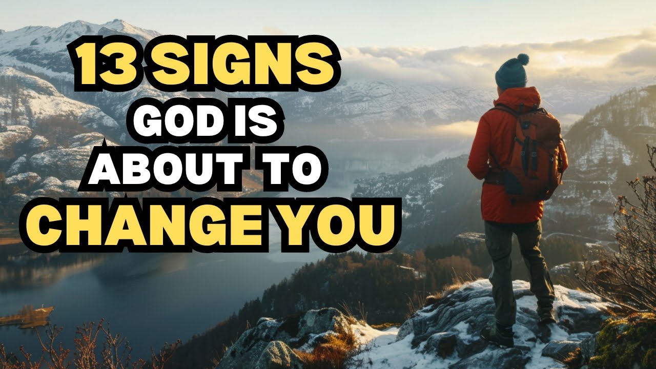 13 CLEAR Signs God Is Changing Your Life For The Better (Christian ...