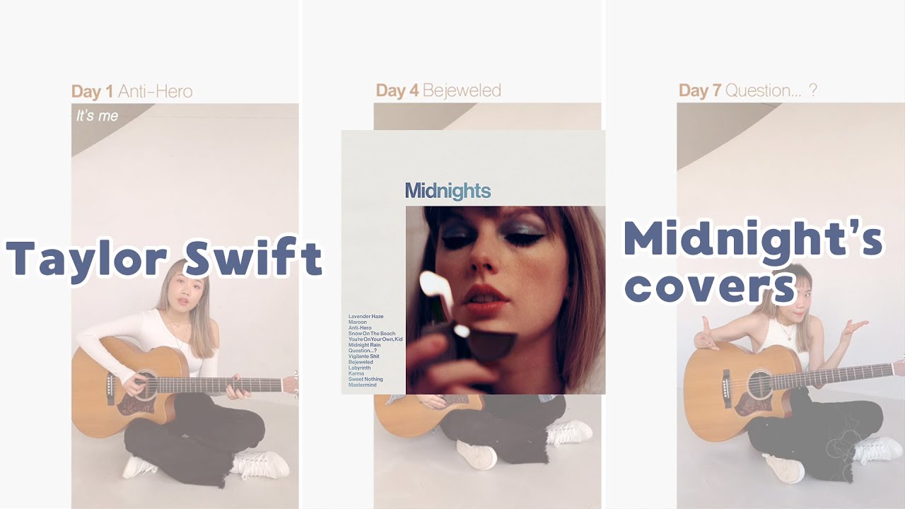 一口氣唱七首！acoustic versions of ALL of my favorite songs from Midnights by Taylor Swift | Covers by ...