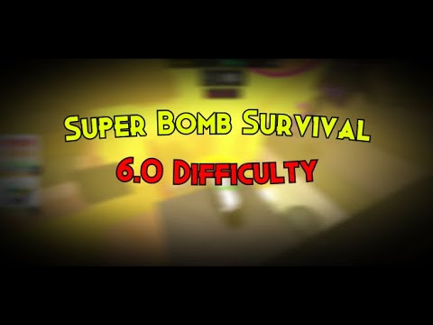 Super Bomb Survival 6.0 Difficulty - YouTube