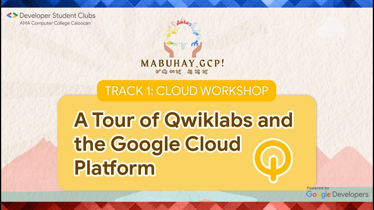 Mabuhay GCP - Track 1 Workshop: A Tour of Qwiklabs and the Google Cloud Platform - YouTube