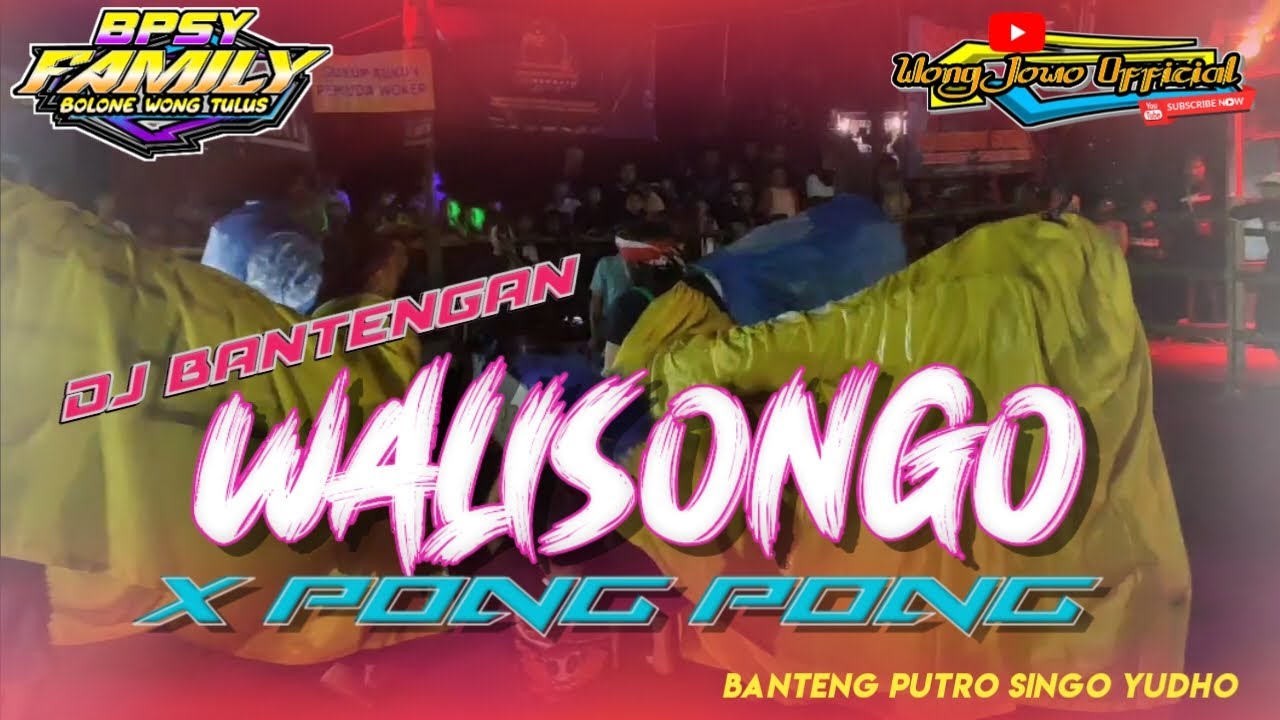 Dj Bantengan viral WALISONGO X PONGPONG ( Banteng Putro Singo Yudho) - YouTube
