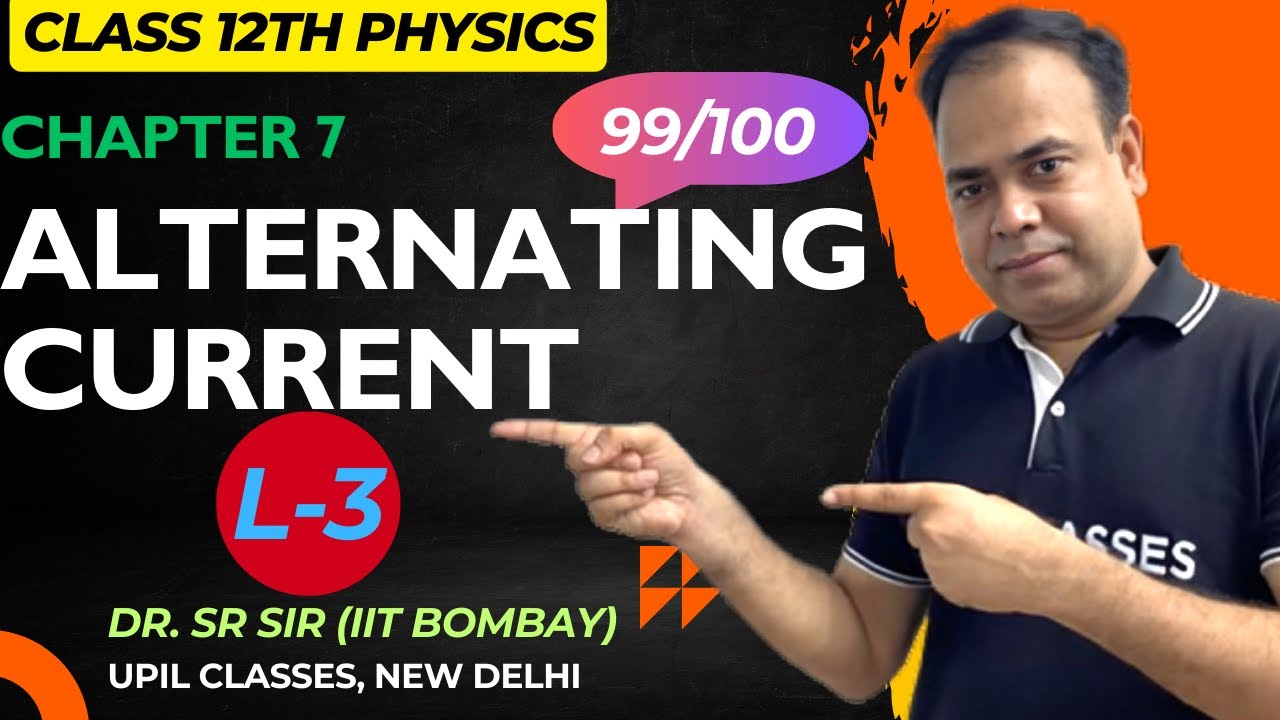 Class 12 Physics | Chapter 7-Alternating Current – Lecture 2 | Phasor ...