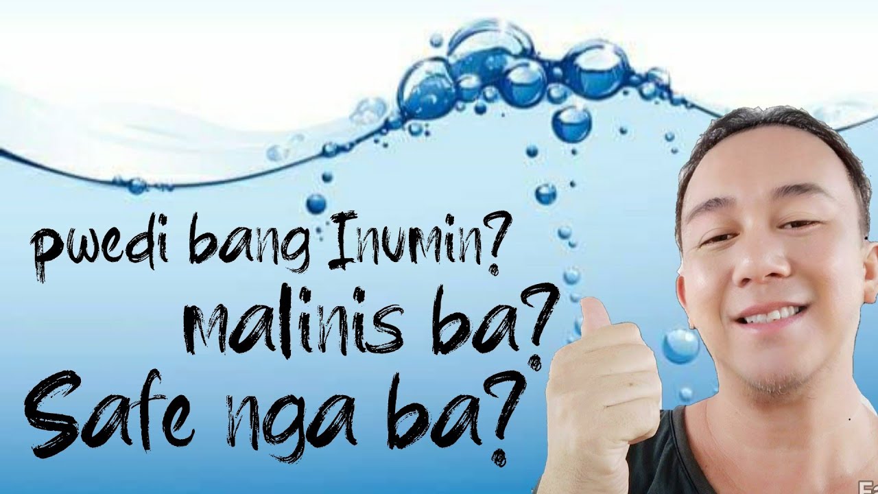 TUBIG MULA SA ILOG SAFE NGA BANG INUMIN? - YouTube