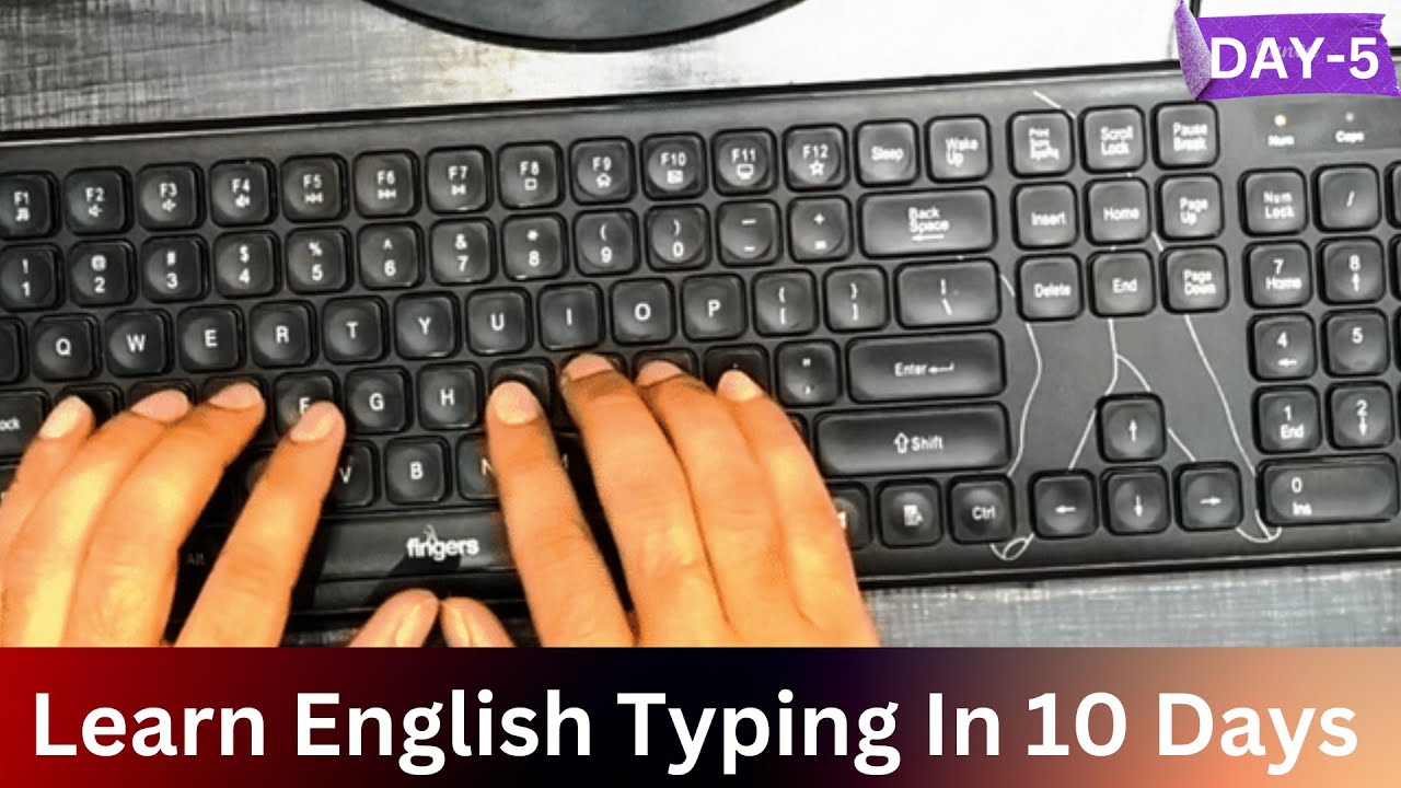 Learn English Typing in 10 Days - (Day 5) | Free Typing Lessons ...
