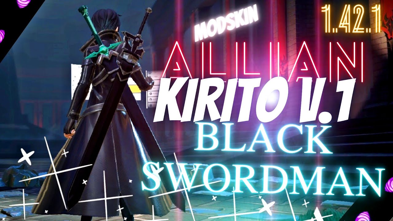 Rov | Mod Skin Allian Kirito v.1 black swordman มอดสกิน คิริโตะ1 ...
