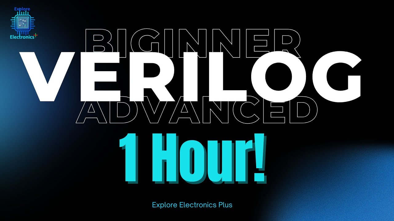 Mastering Verilog In 1 Hour A Complete Guide To Key Concepts Youtube