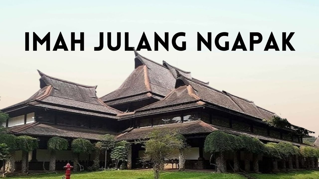 Rumah adat Jawa Barat "Imah Julang Ngapak" || X.11 || kelompok 2 - YouTube