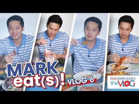KUYA MARK ALCALA THE VLOG 6 | MARK eat(s)! - YouTube