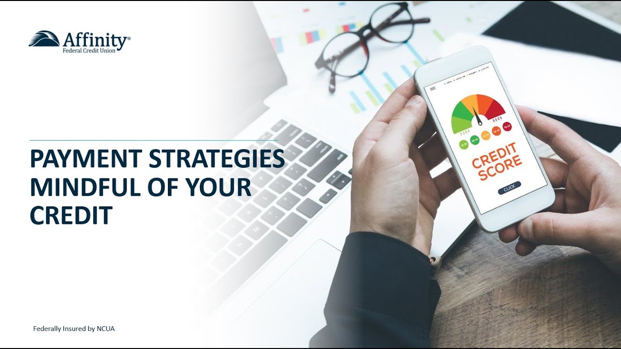 Payment Strategies Mindful of your Credit - YouTube