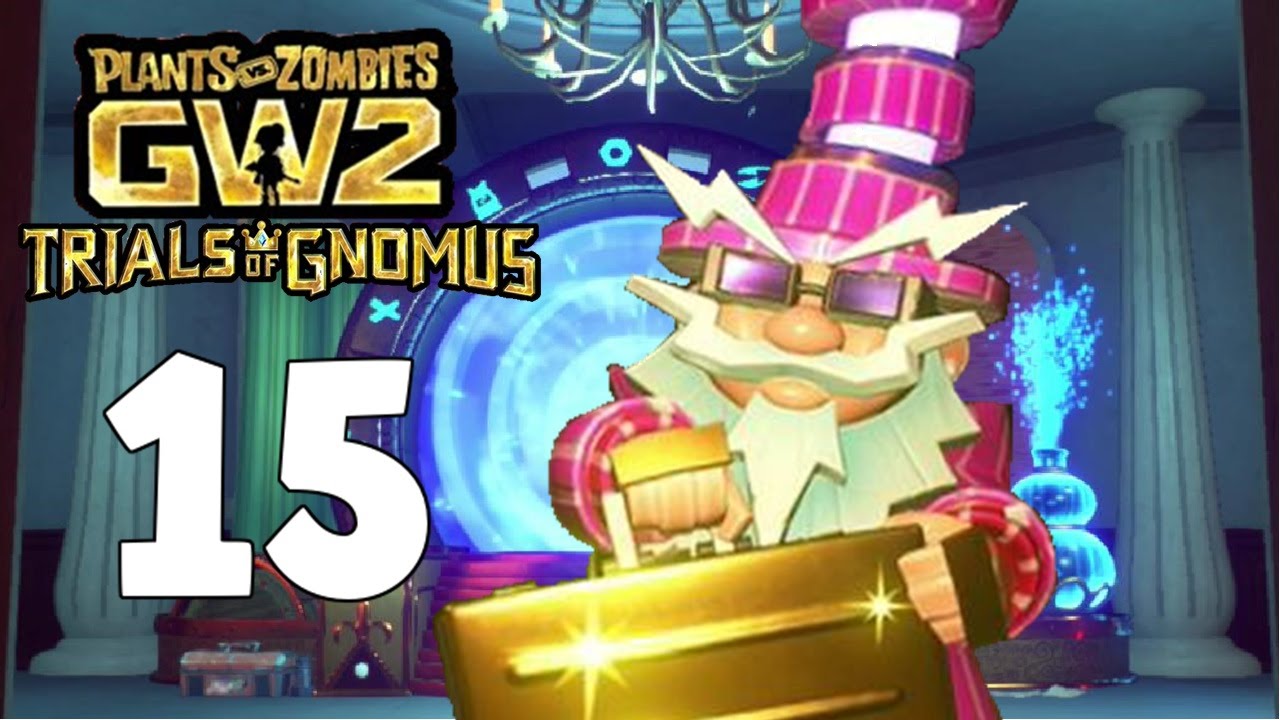 Plants vs Zombies: Garden Warfare 2 - Part 15 - Trials of Gnomus ...