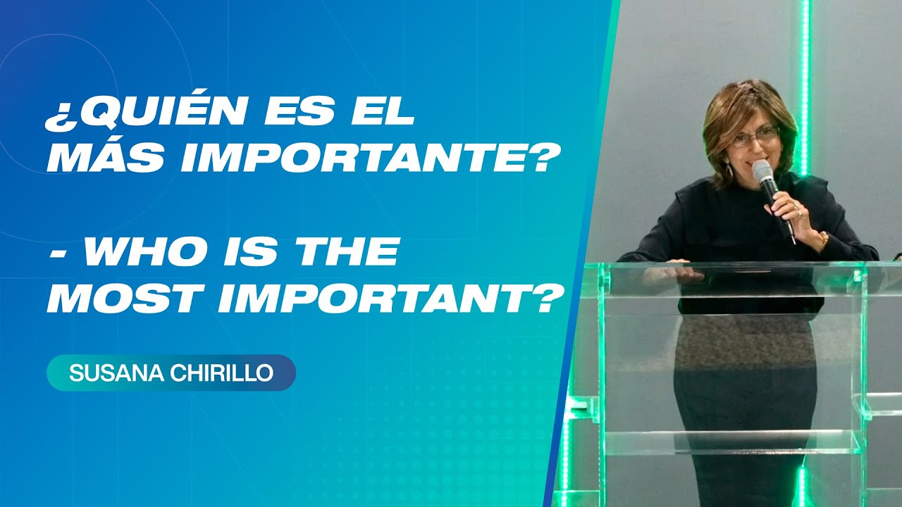 Susana Chrillo I ¿Quién es el más importante? - Who is the most ...