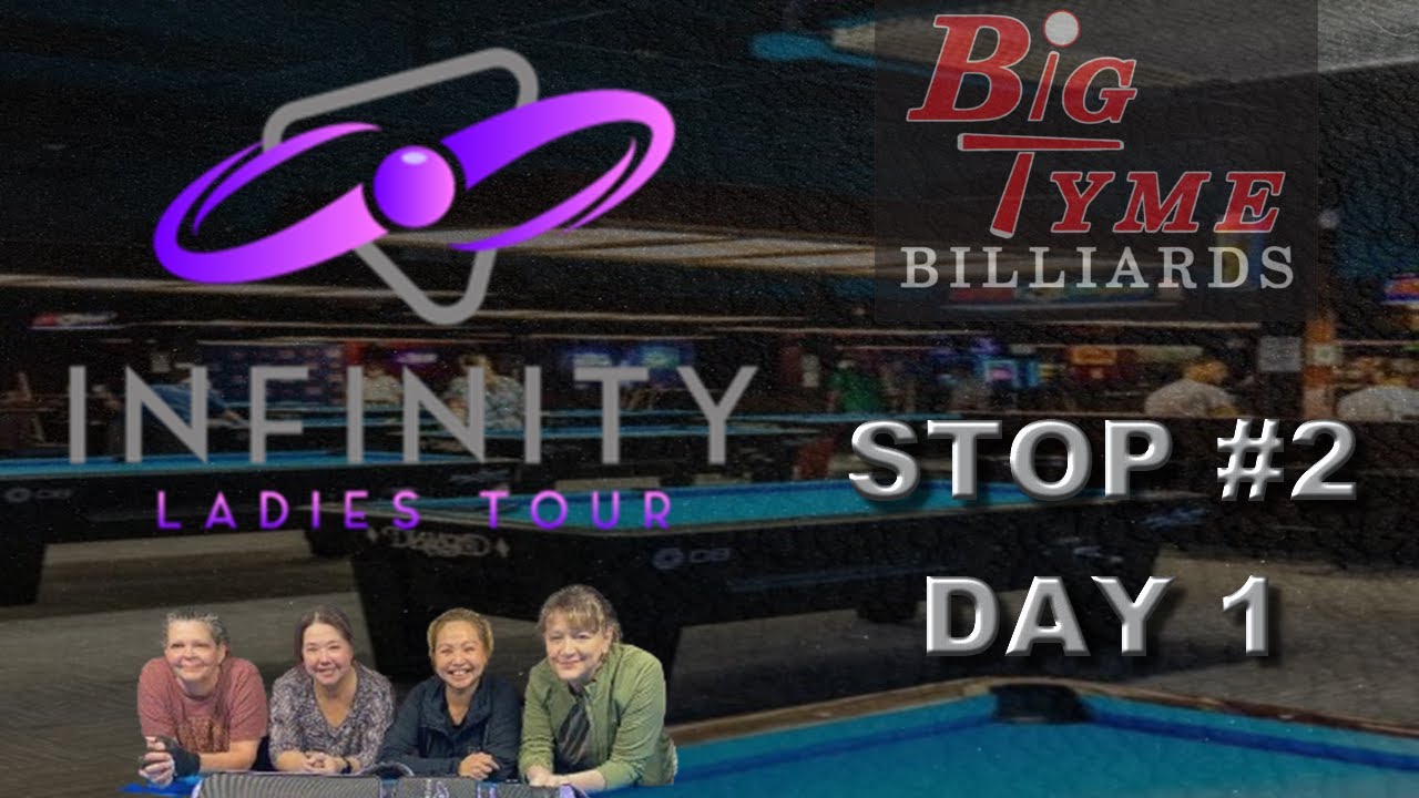 Infinity Ladies Tour Stop #2 || Live from Big Tyme Billiards - YouTube
