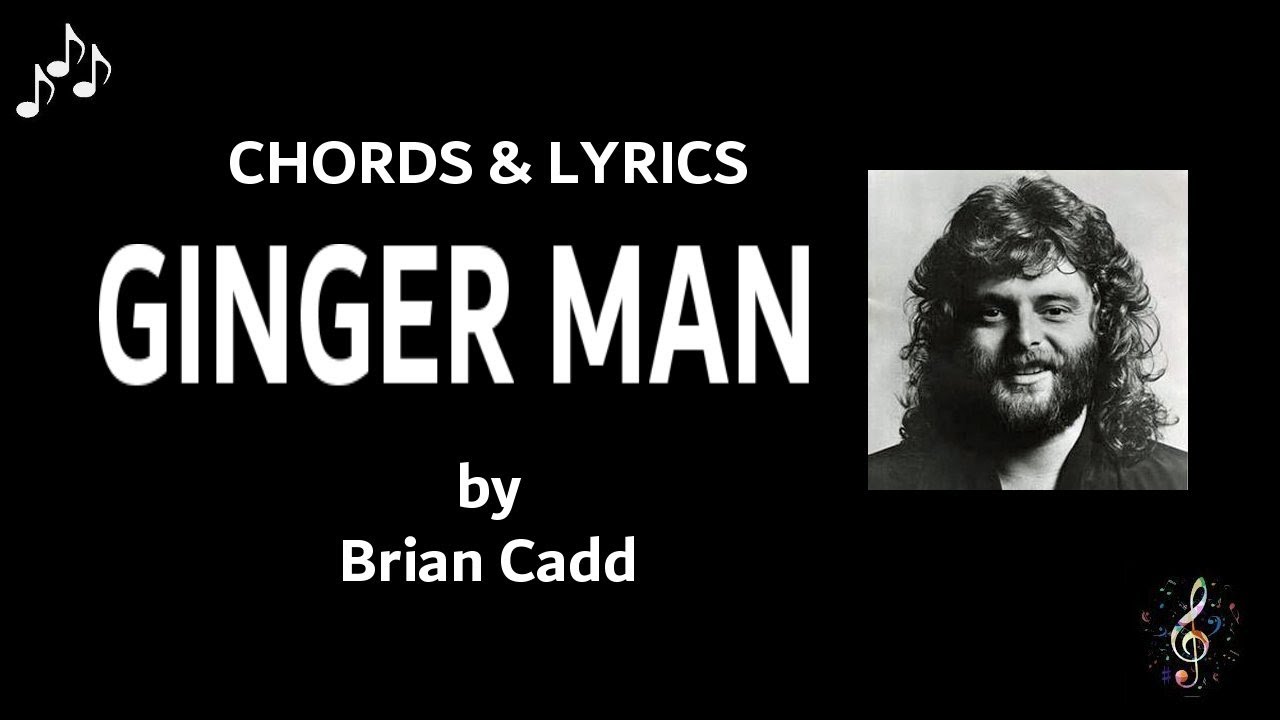 Ginger Man By Brian Cadd Guitar Chords And Lyrics YouTube ginger-man-by-brian-cadd-guitar-chords-and-lyrics-youtube