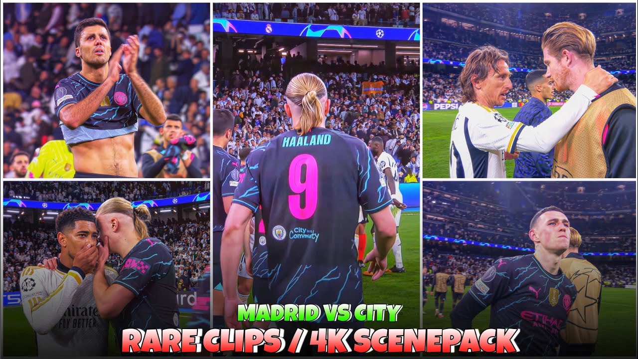 Real Madrid Vs City Players End Match / RARE CLIPS SCENEPACK 4K ( With ...