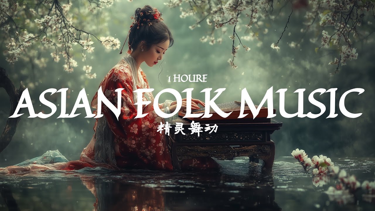 Asian Folk / Traditional Melodies - 'Celestial Chants' - Songs of the ...