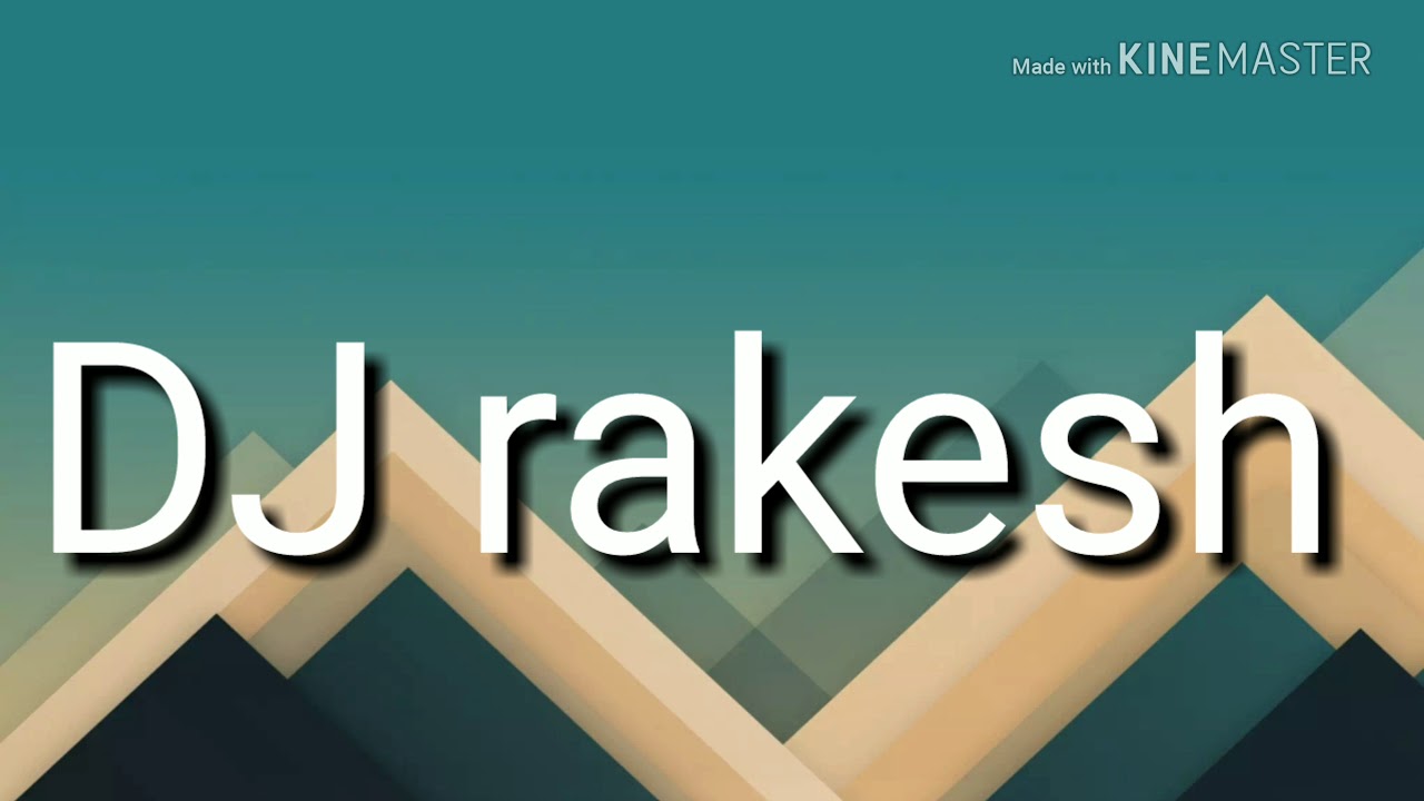 DJ Rakesh 7015418205 - YouTube