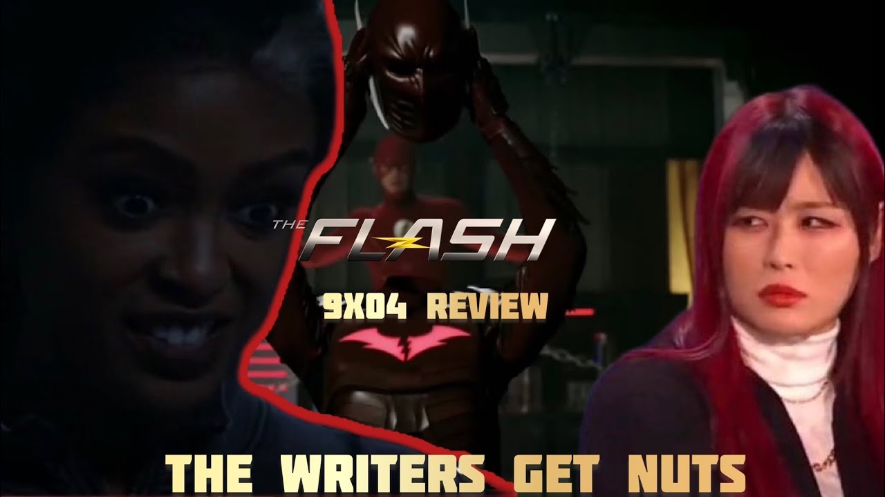 UTTER HILARIOUS GARBAGE - THE FLASH SEASON 9X4 REVIEW - YouTube
